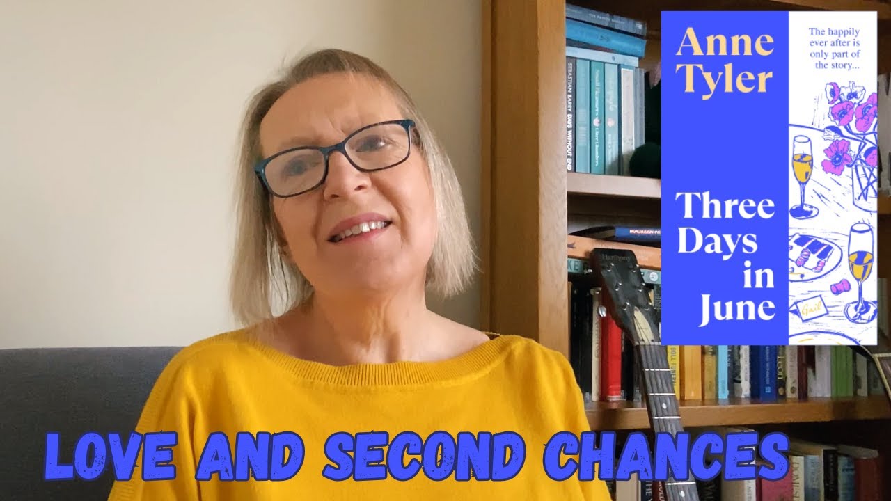 Three Days in June by Anne Tyler - love, weddings, second chances - YouTube