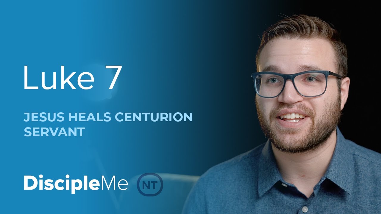 The Gospel Story | Jesus Heals a Centurion’s Servant – Luke 7 - YouTube