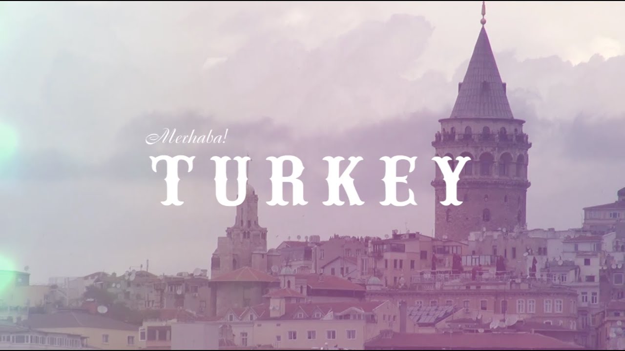 トルコ旅行記 Merhaba! TURKEY - YouTube