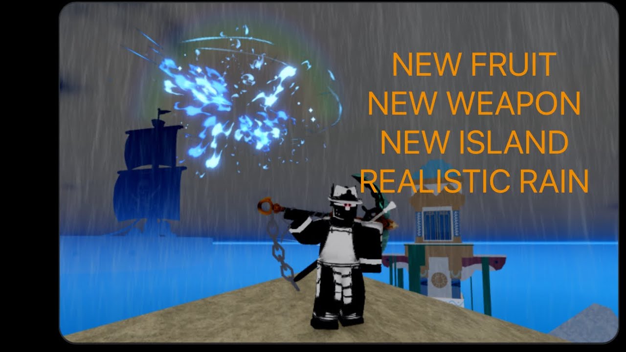 BLOX FRUIT NEW SNEAK PEEKS!!! | realistic rain, new island, new weapon ...