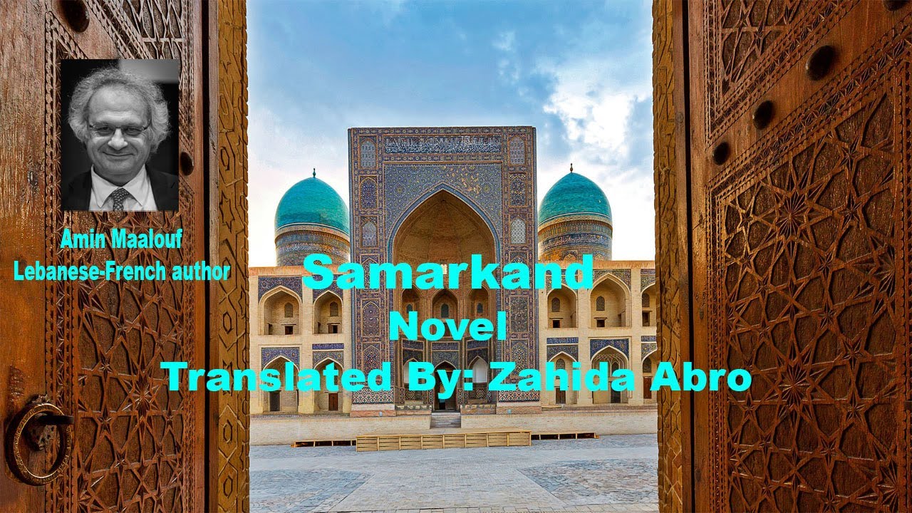 Novel Samarkand | By Amin Maalouf | Translated by | Zahida Abro - YouTube