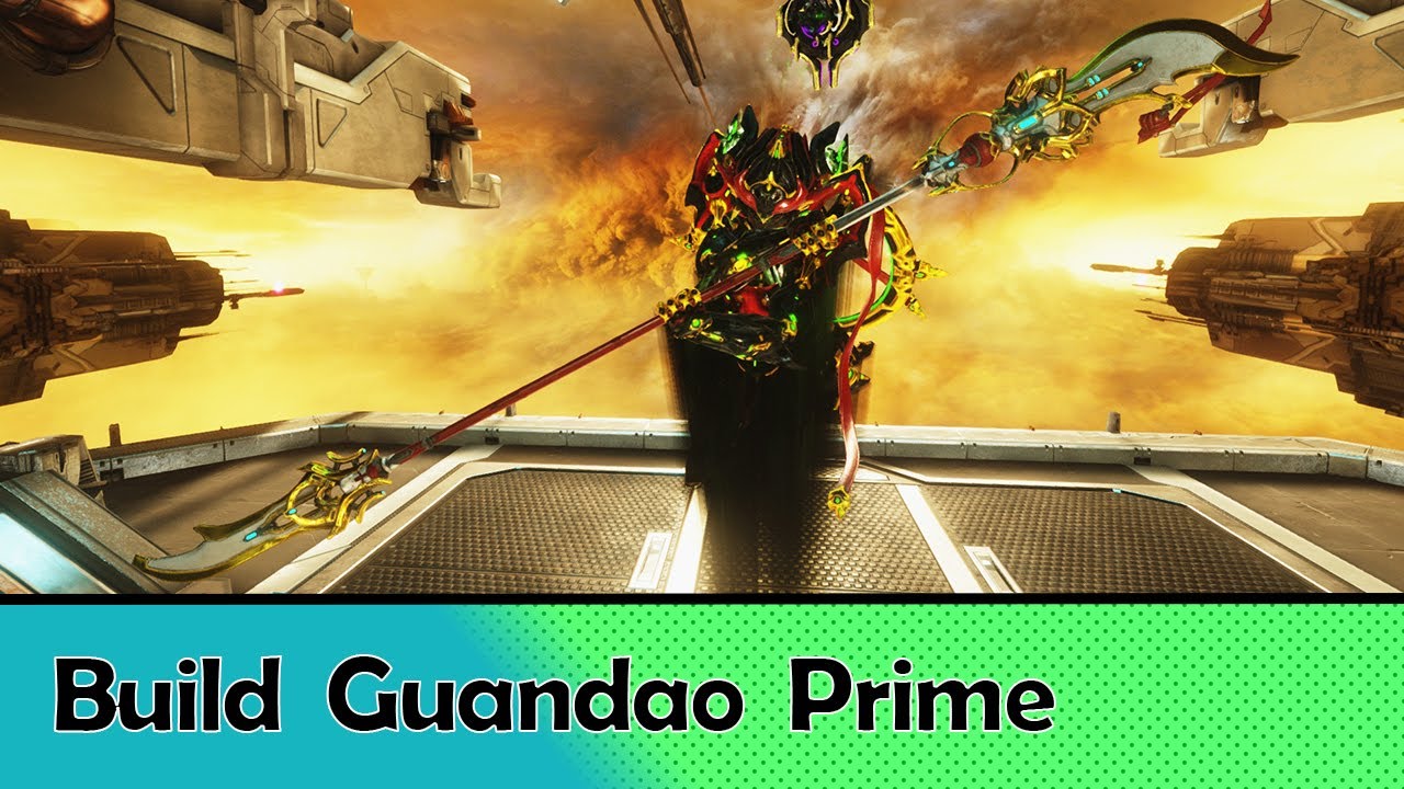 [Warframe] Guandao Prime Build - YouTube