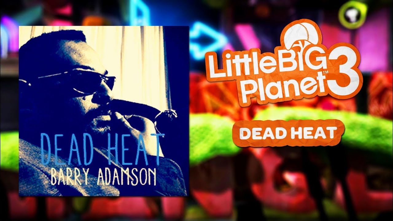 LittleBigPlanet 3 OST - Dead Heat - YouTube