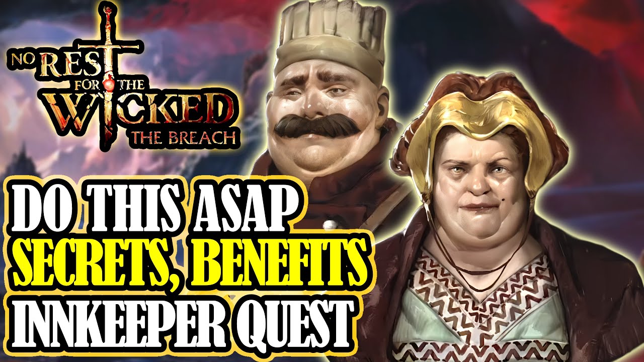 NO REST FOR THE WICKED: Do This Quest ASAP INNKEEPER'S Husband SECRETS ...