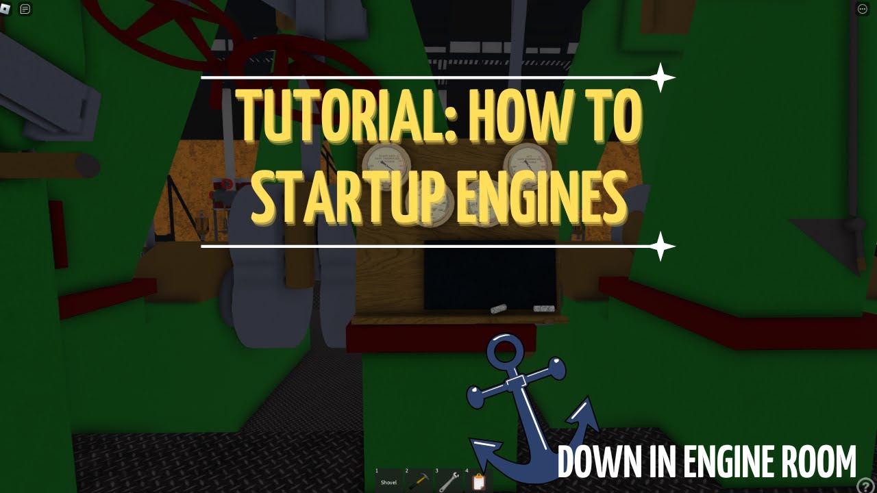 [TUTORIAL] - How to startup engines in Down in the engine room - YouTube