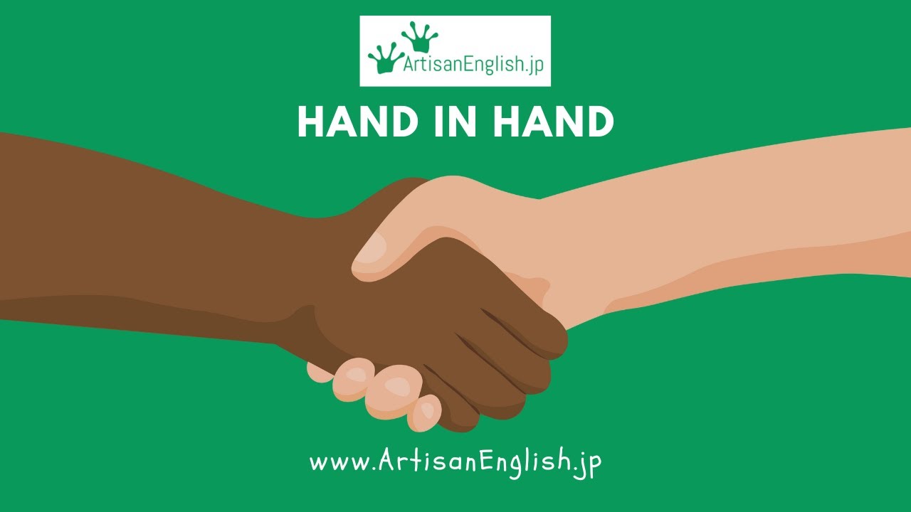 Phrase: Hand In Hand - YouTube