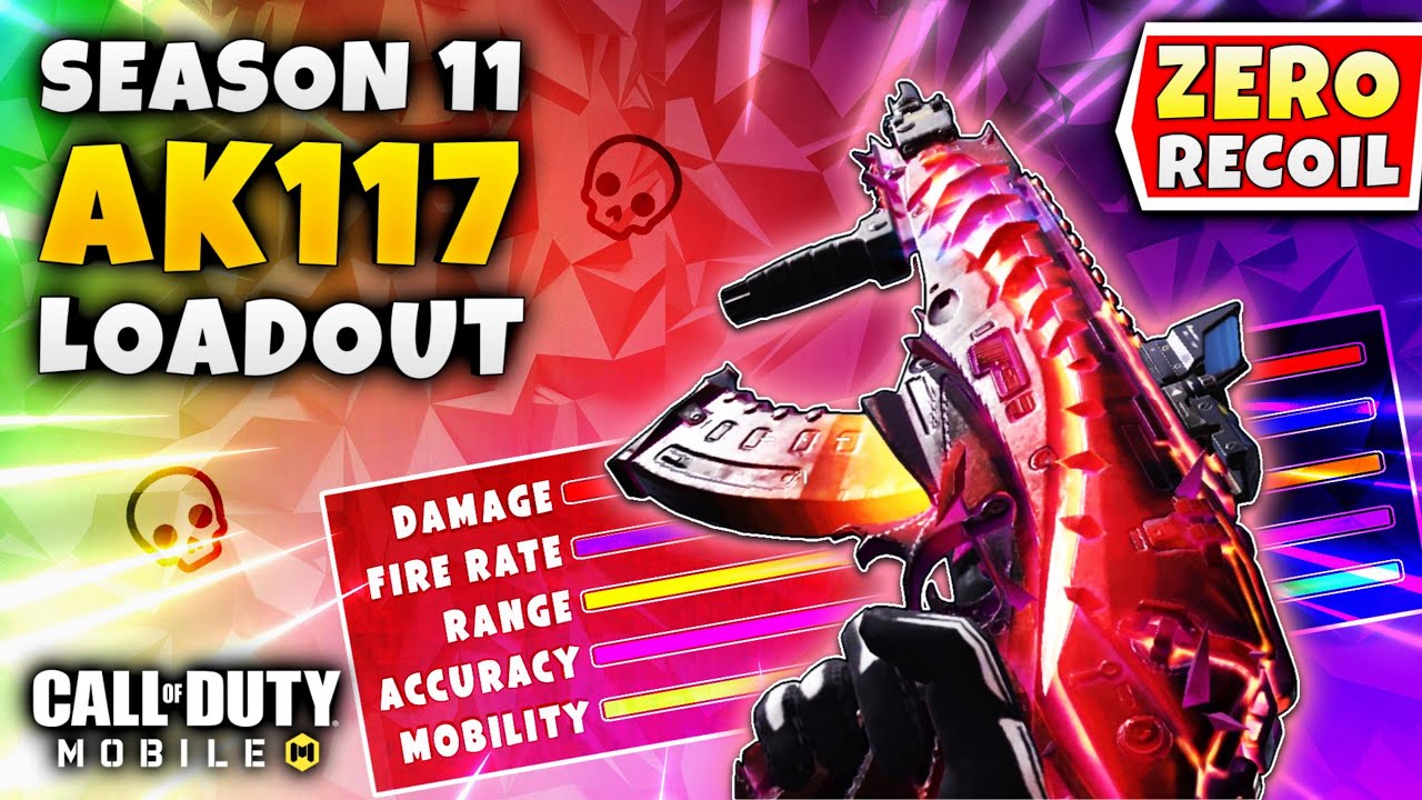 *SEASON 11* AK117 BEST LOADOUT FOR BATTLE ROYALE | ZERO RECOIL AK117 GUNSMITH BUILD | COD MOBILE ...