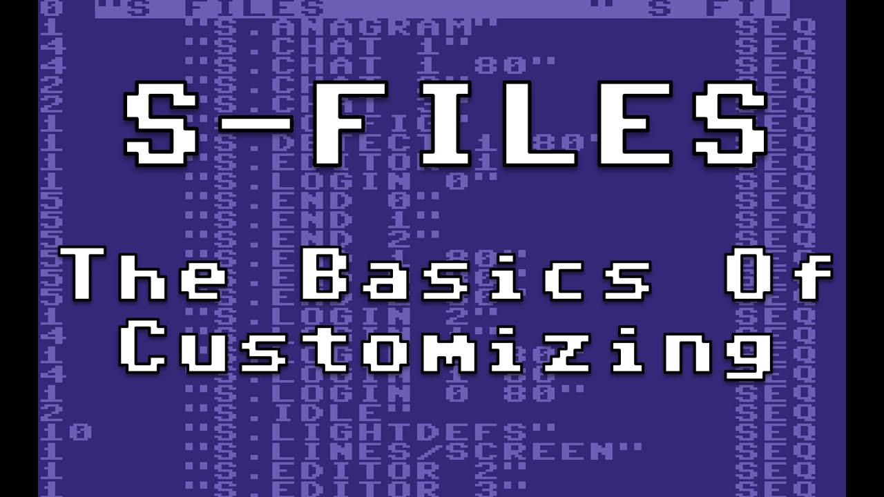 Image BBS: S-Files - The Basics of Customizing - YouTube