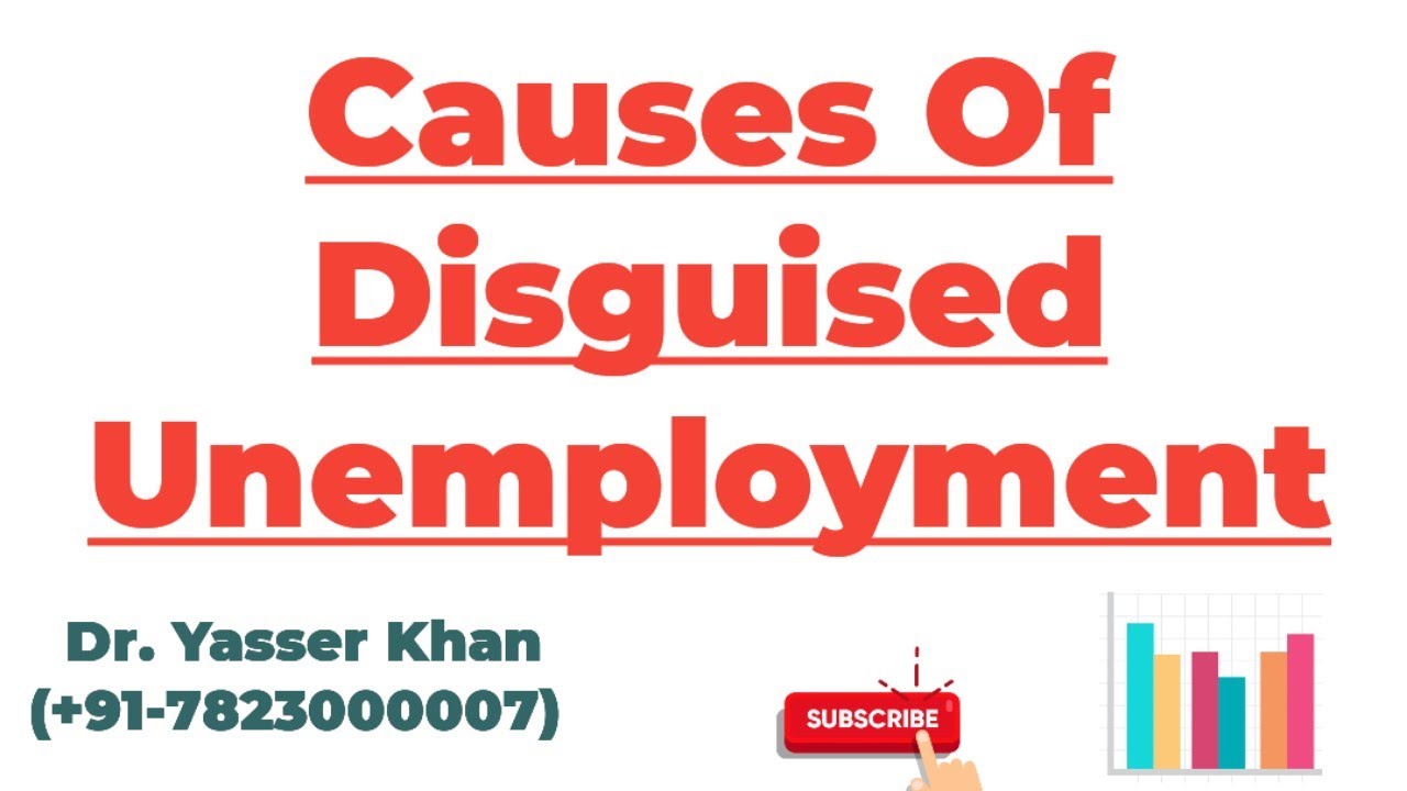 Causes Of Disguised Unemployment YouTube causes-of-disguised-unemployment-youtube