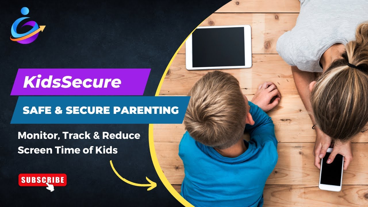KidSecure - Safe & Secure Parenting - Monitor, Track & Reduce Screen ...