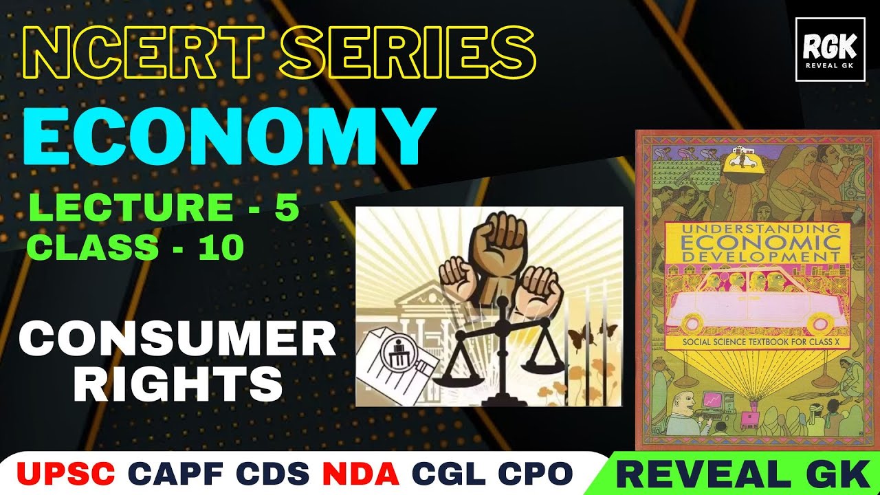 Consumer Rights | Lecture 5 | NCERT Economics Class 10 Chapter 5 - YouTube