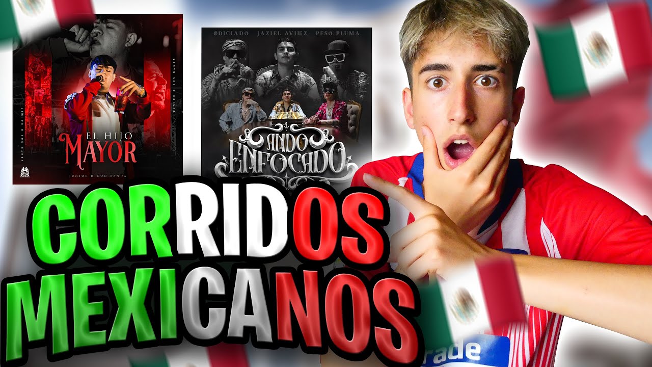 ESPAÑOL REACCIONA CORRIDOS MEXICANOS || PARTE 7|| Ando Enfocado y El ...