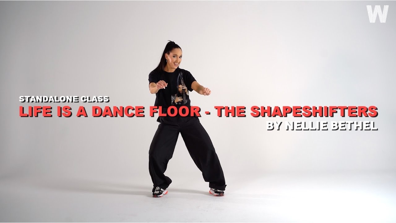Life Is A Dance Floor - The Shape Shifters | Nellie Bethel Choreography ...