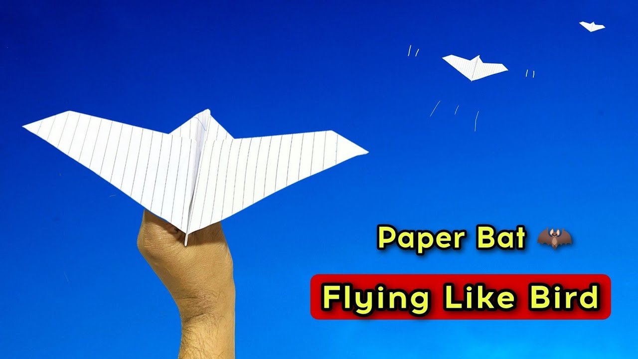how to make paper plane (flying like bat), how to flying bird plane ...