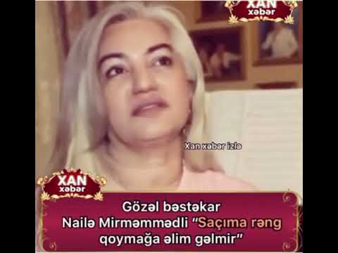 Naile Mirmemmedli   Vefat  edib    Allah  Rehmet elesin😔