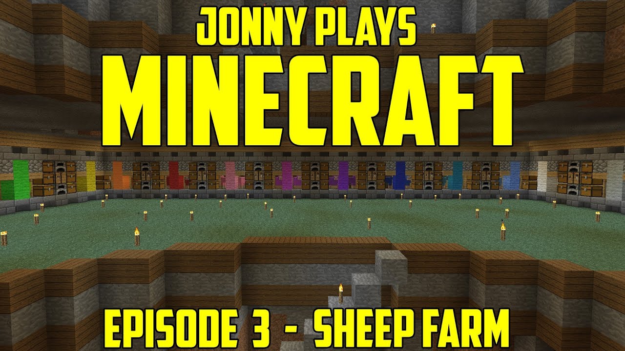 Jonny Plays Minecraft - Episode 3 - Sheep Farm - YouTube