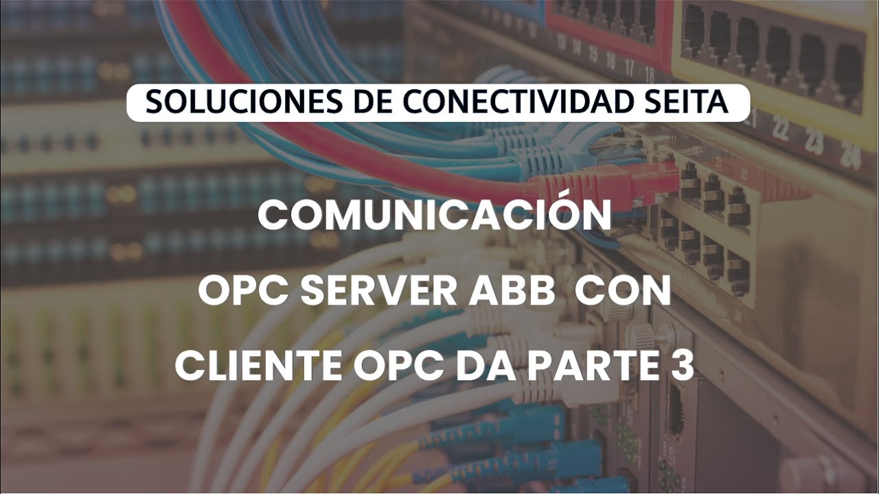 4. Conexión de variables Servidor OPC ABB con variables locales en ...