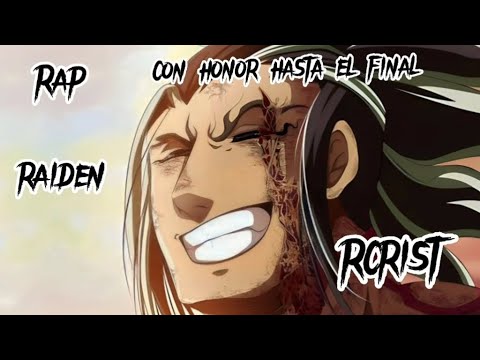 Rap de tameemon Raiden, con honor hasta el final, Rcrist, shumatsu no ...