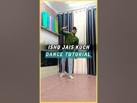 Trending Song : Ishq Jaisa Kuch Dance Step ️ #shorts #dance #ishqjaisakuch #trending # ...