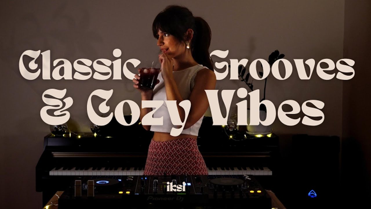 Classic House Grooves & Cozy Vibes | Chill & Feel-Good Beats | From ...