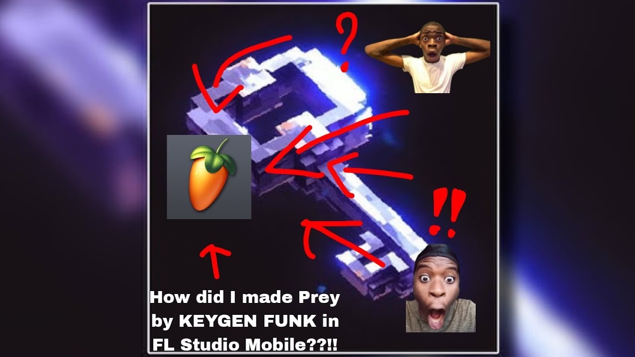 Prey by KEYGEN FUNK [REMAKE] 80% ACCURATE on FL Studio Mobile - YouTube
