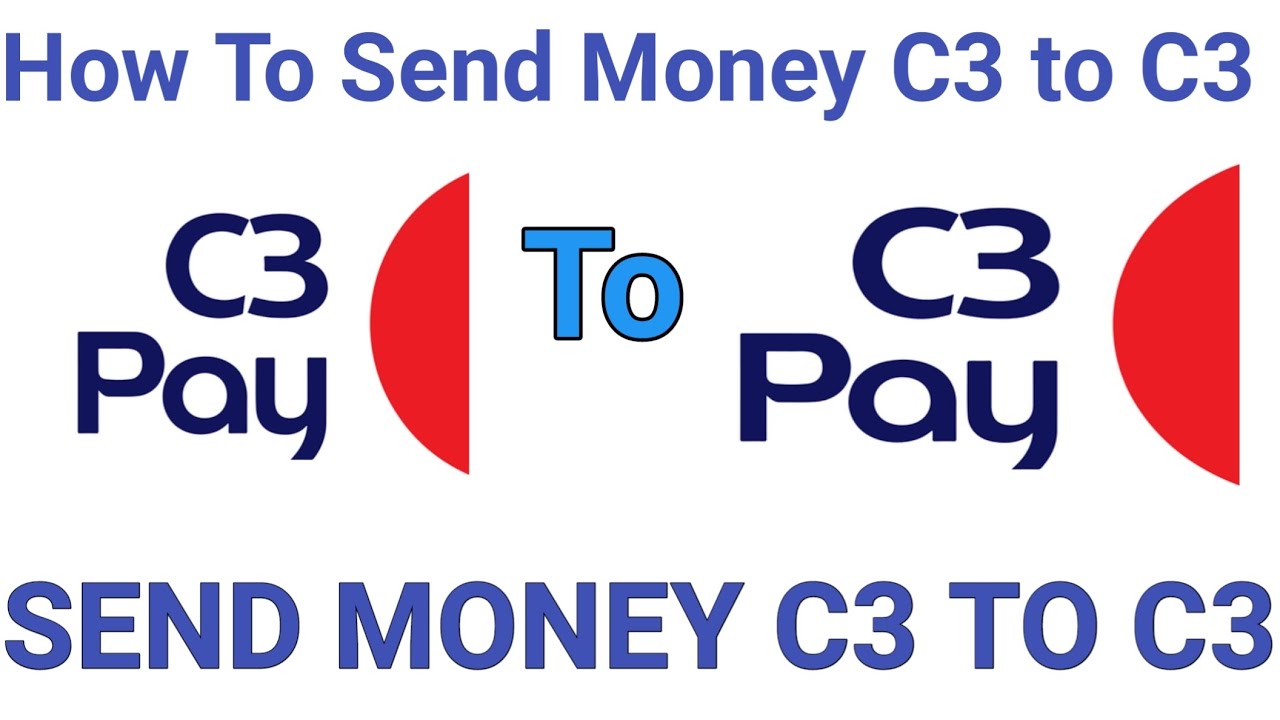 How To Send Money C3 TO C3 Pay card - YouTube