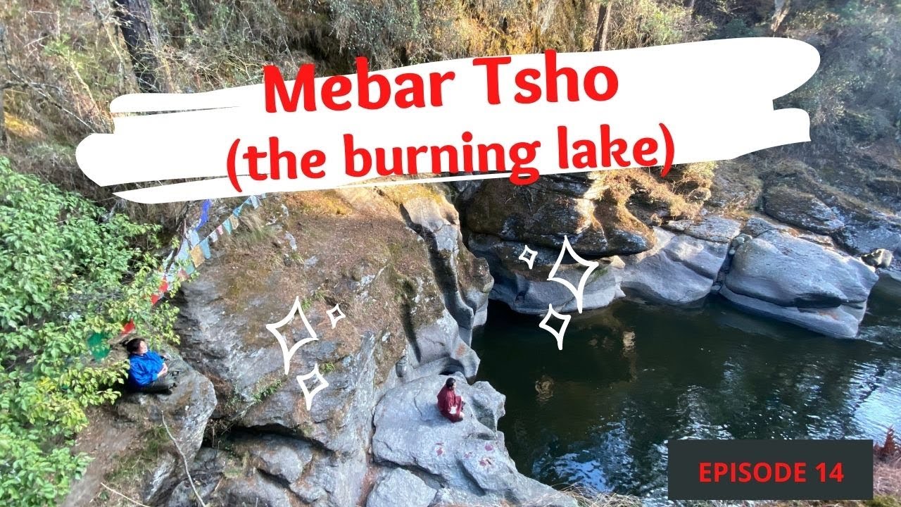 Nyekor 14/108 at Mebar Tsho (the Burning Lake): Bumthang - YouTube