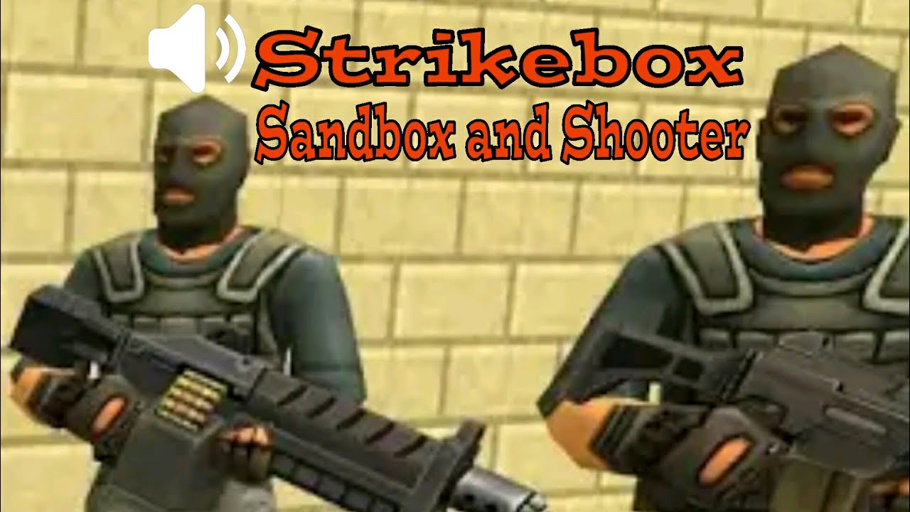 StrikeBox: Sandbox and Shooter - YouTube
