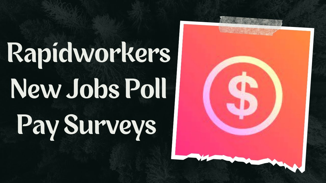 Poll Pay Surveys - Rapidworkers New Jobs 2023 - YouTube