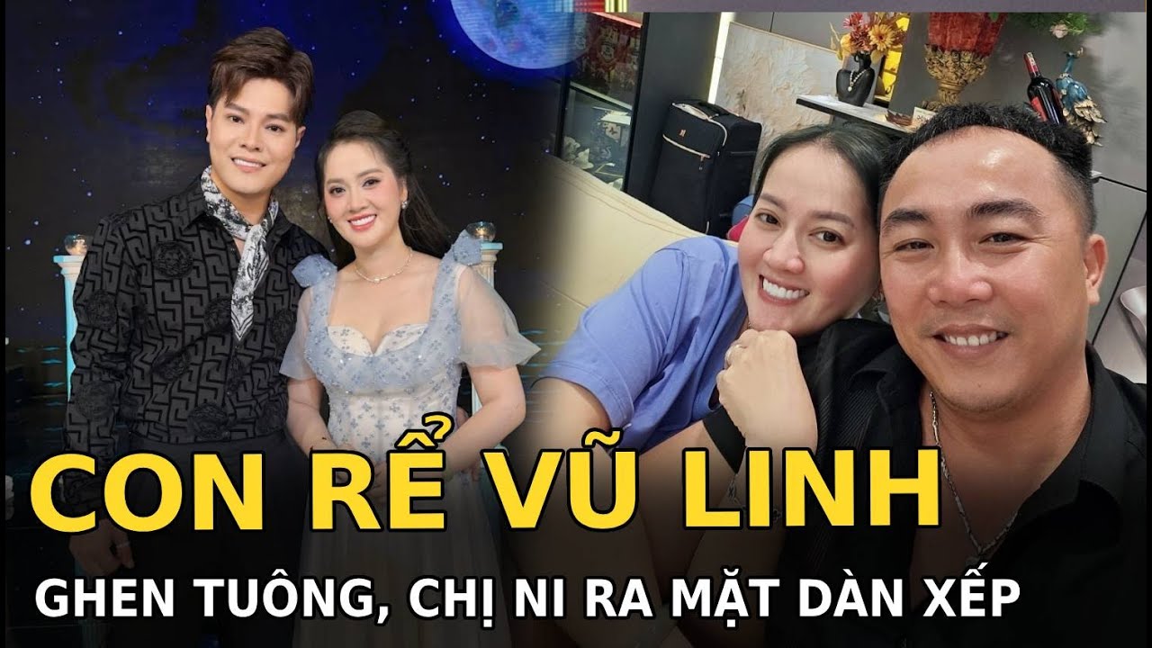 Con rể Vũ Linh ghen tuông, chị Ni ra mặt dàn xếp - YouTube