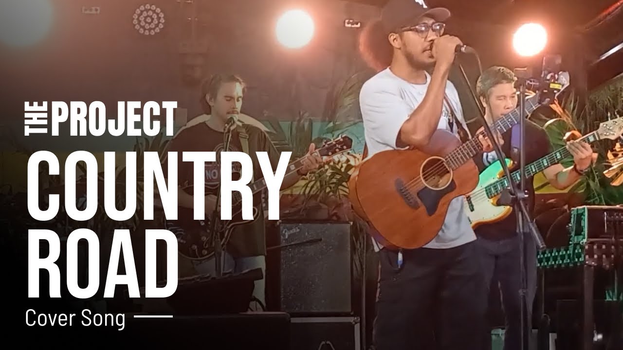 Country Road (Cover) - The Project - YouTube