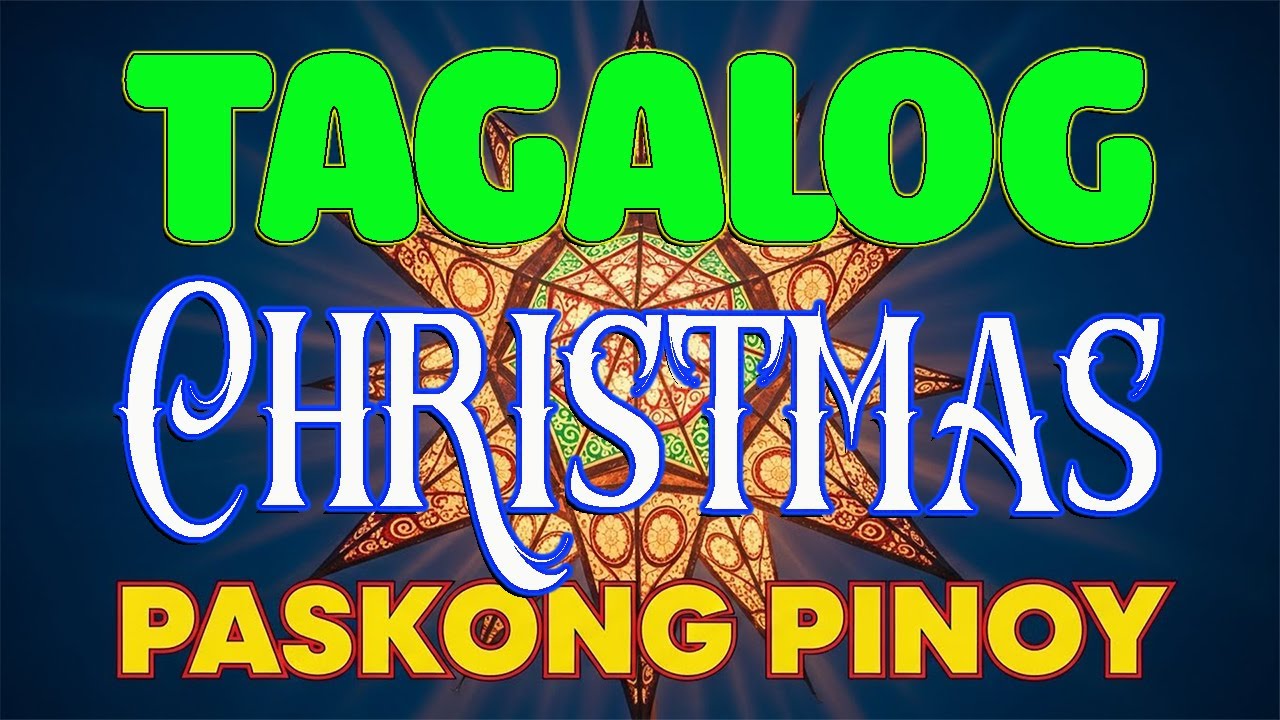 Paskong Pinoy 2026 🎄Merry Tagalog Christmas Songs Nonstop | Best ...