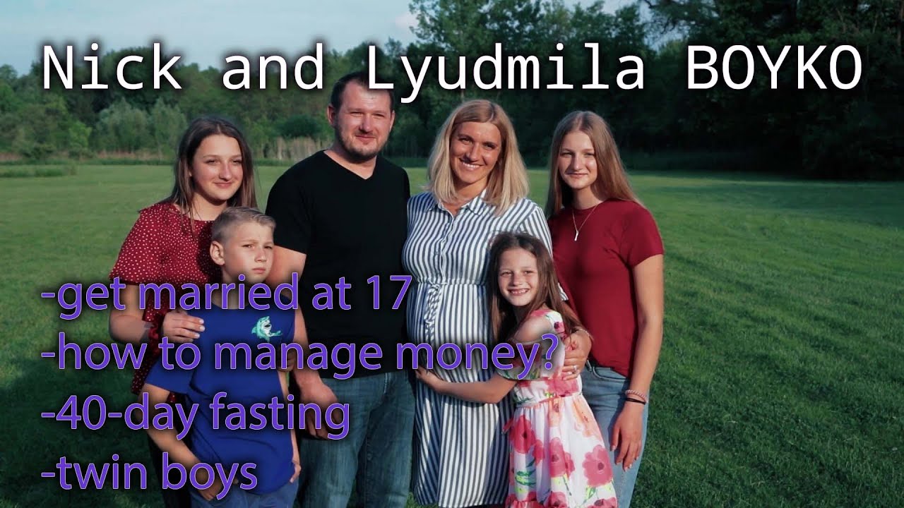 Path of Faith: Nick and Lyudmila Boyko | NA MOLBERTE [ENGLISH] - YouTube