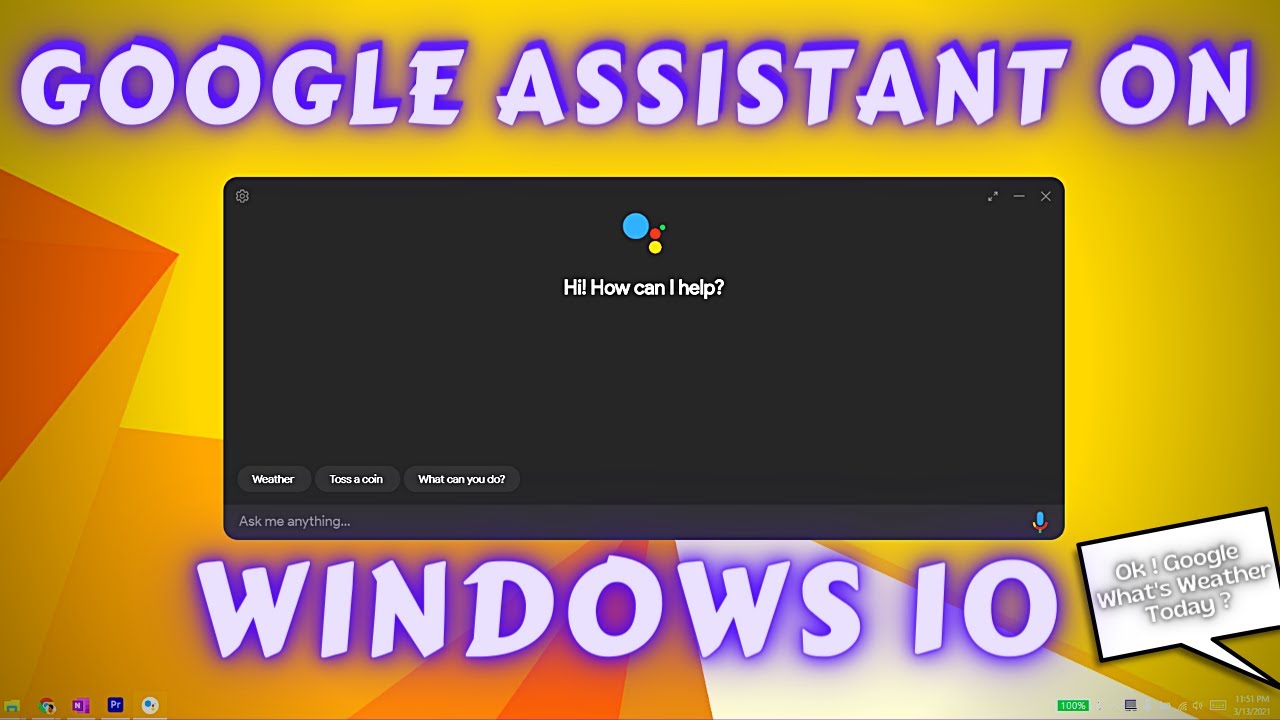 Install Google Assistance On Any Windows 10 || Linux || Mac - YouTube