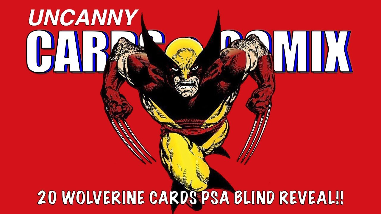 20 PSA GRADED WOLVERINE CARDS BLIND REVEAL | UNCANNY CARDS & COMIX - YouTube