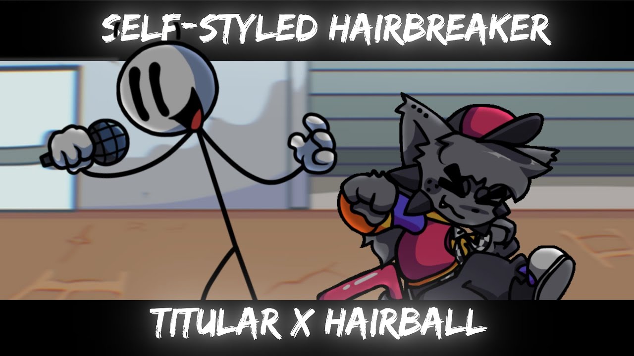 "Self-Styled Hairbreaker" | Titular x Hairball | Henry Stickman vs Kapi ...