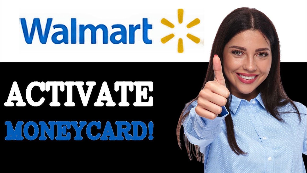 How To Activate Walmart Moneycard (2025) - YouTube