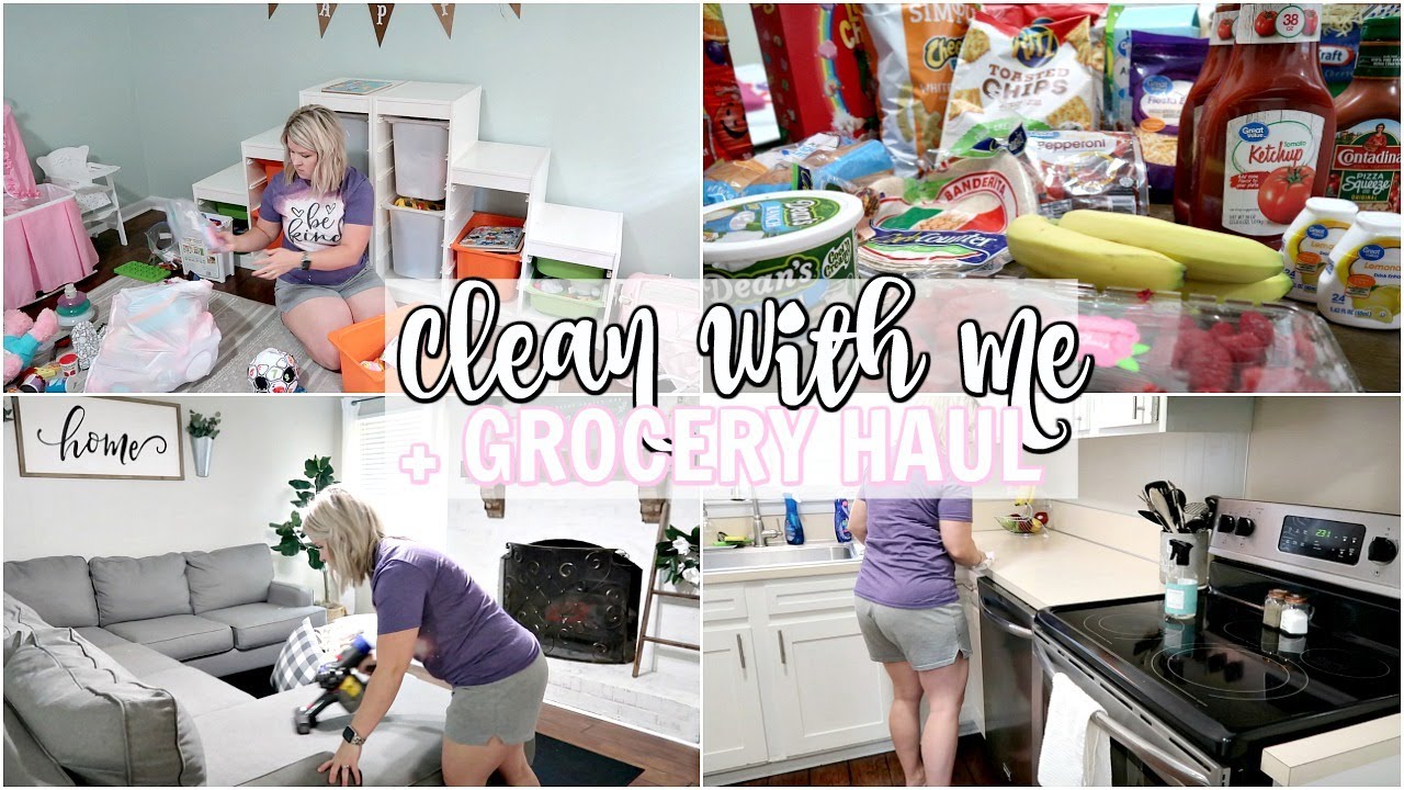 Clean With Me Grocery Haul Cleaning Motivation Youtube