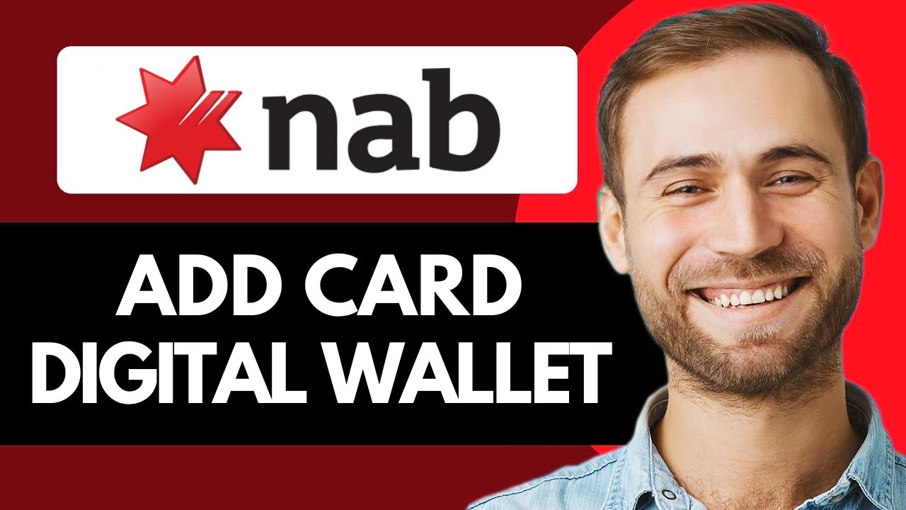 How to Add NAB Card to Digital Wallet (Super Easy) - YouTube
