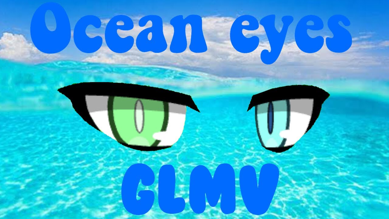Ocean eyes glmv || gay glmv || Enjoy - YouTube