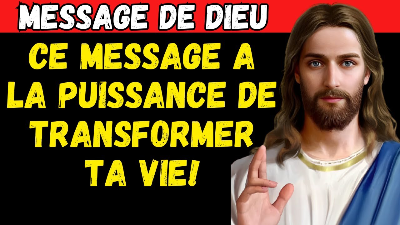 🙏Croyez-vous en Dieu Message urgent pour transformer votre vie ...
