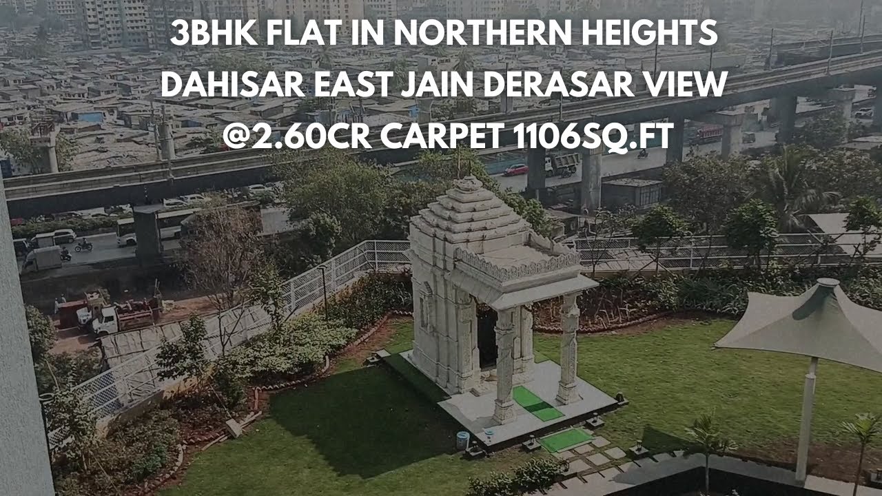 3bhk Flat in Northern Heights ,Dahisar East @2.60cr Carpet 1106sq.ft ...