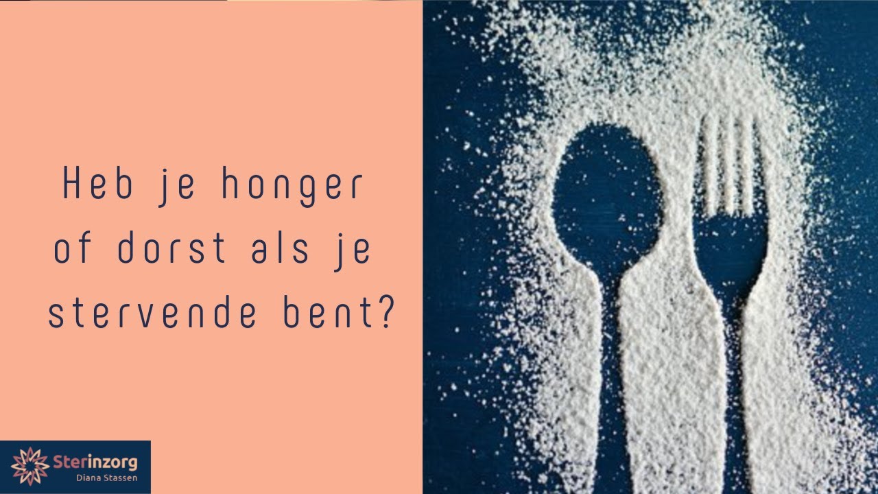 Heb je honger of dorst als je stervende bent? - YouTube