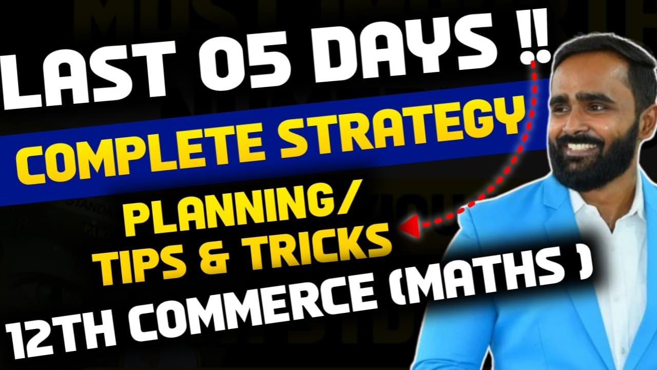 12TH COMMERCE MATHS | LAST 05 DAYS COMPLETE STRATEGY AND PLANNING | PRADEEP GIRI SIR - YouTube