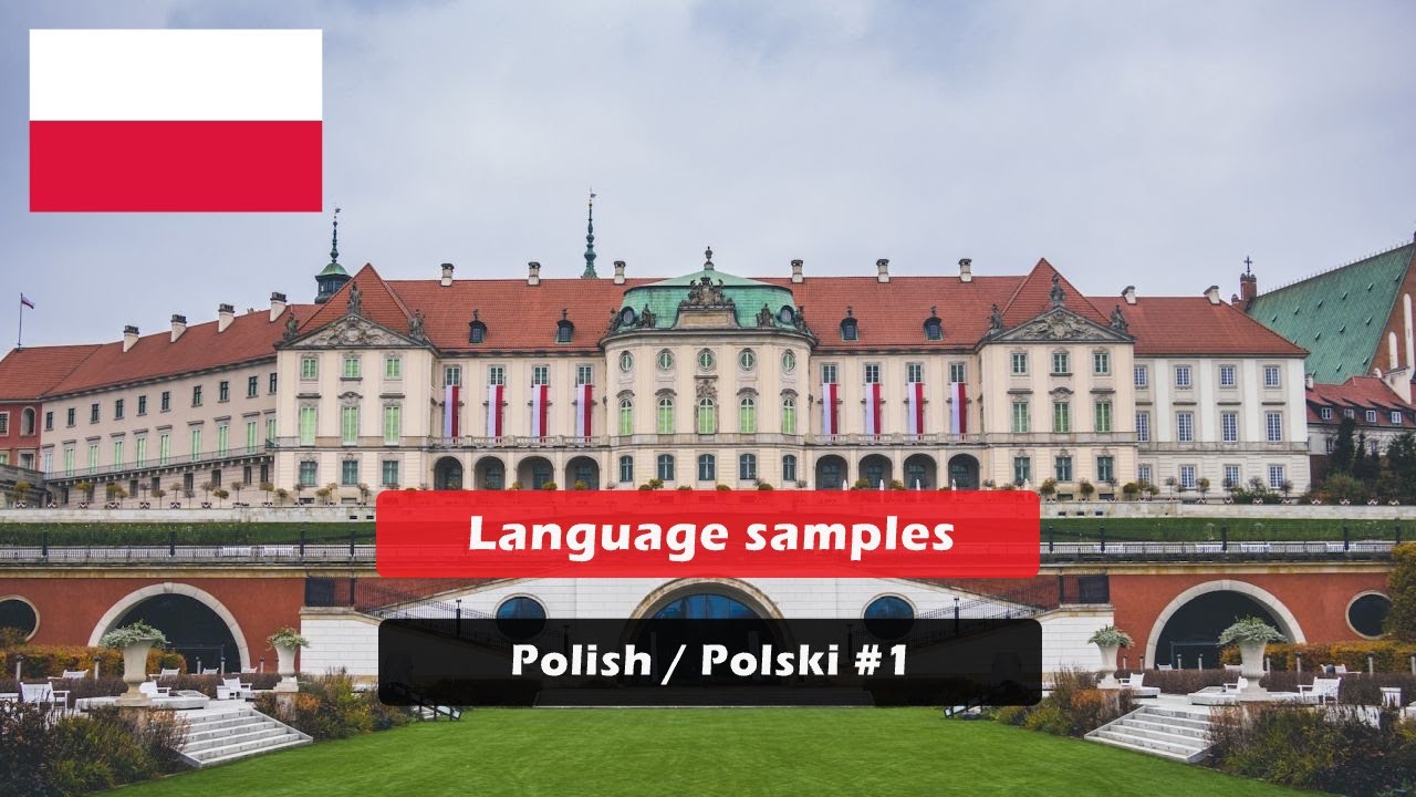 (014) Polish / Polski - Language samples - YouTube