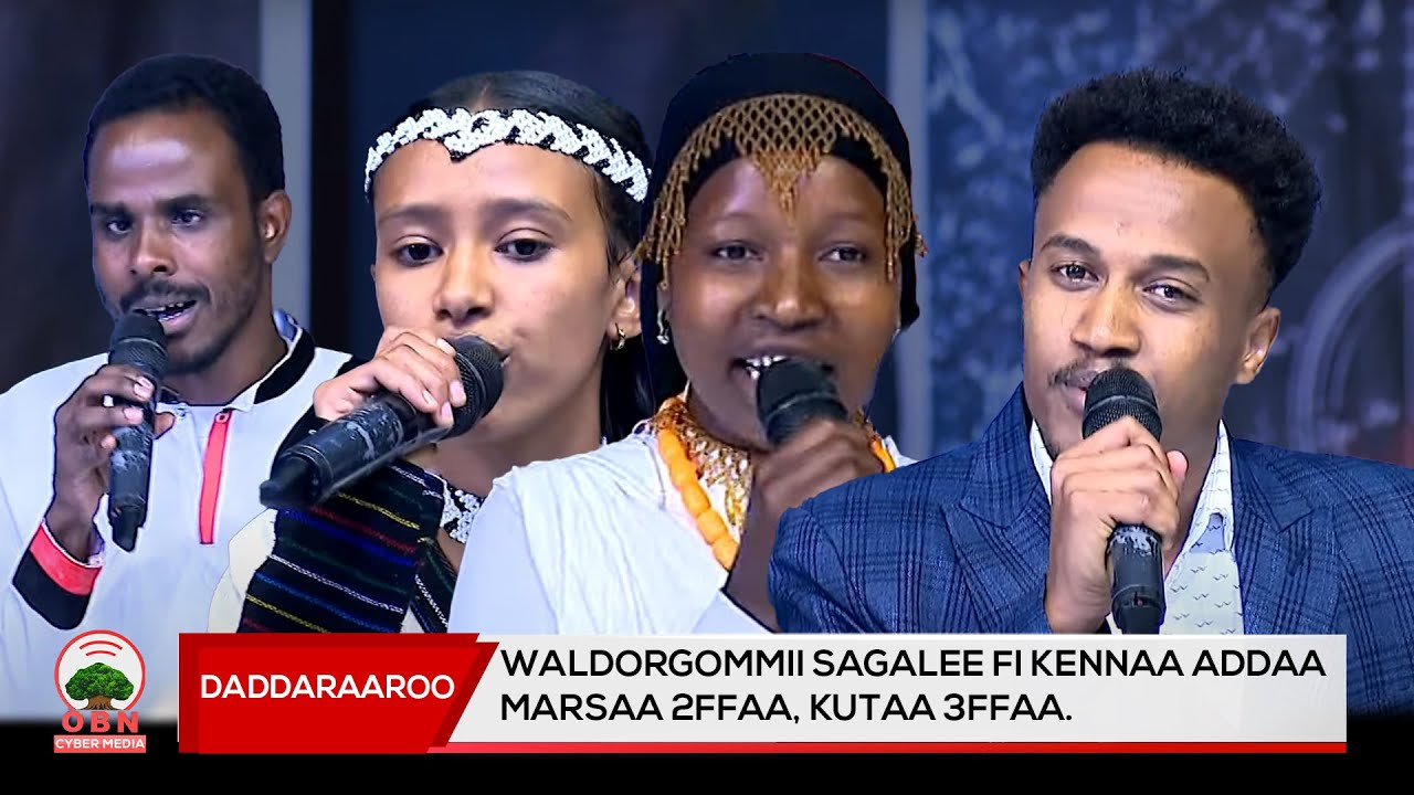 Daddaraaroo waldorgommii Sagalee fi Kennaa Addaa Marsaa 2ffaa, Kutaa ...