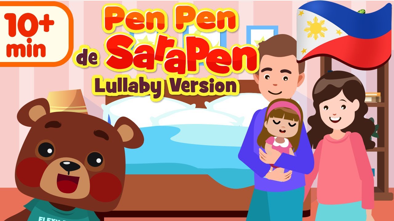 Pen Pen De Sarapen Lullaby | Flexy Bear Awiting Pampatulog Compilation ...