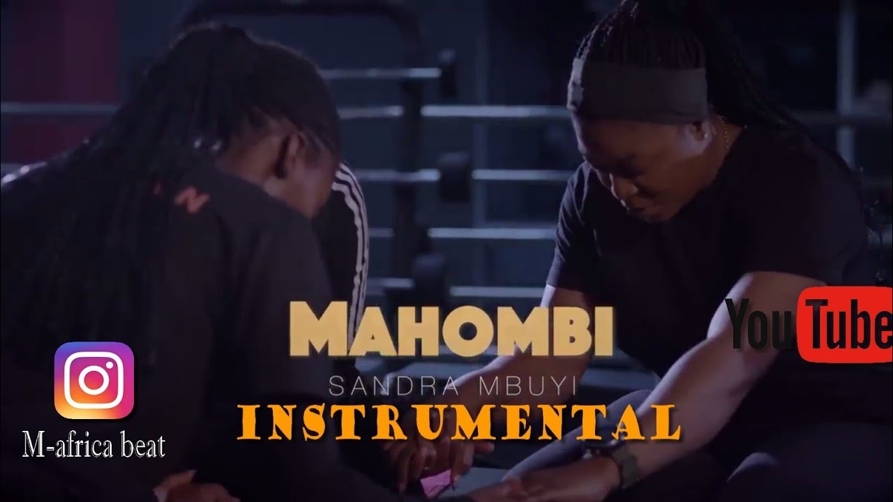 Sandra Mbuyi_Mahombi_Official_Instrumental_Remade by M-africa beat ...