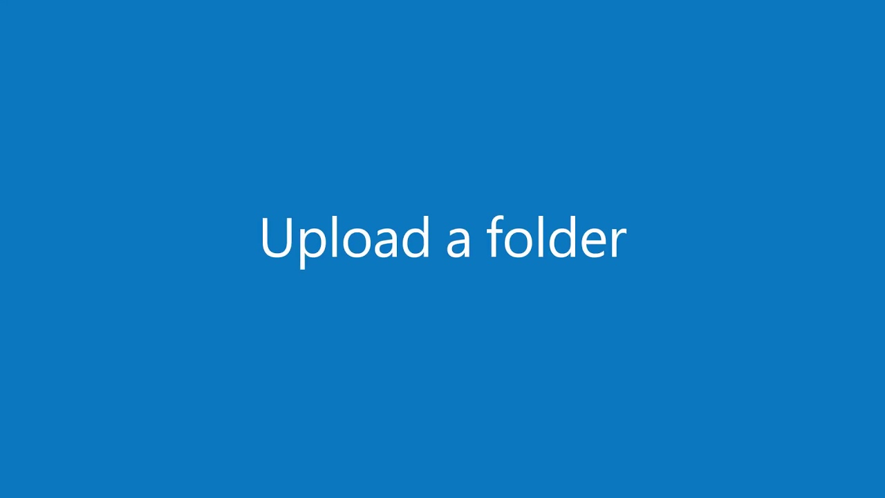 Upload files and folders to OneDrive - YouTube