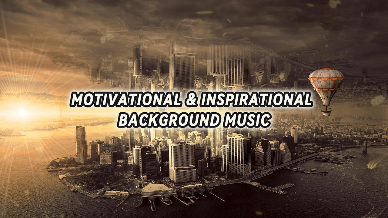 Motivational & Inspirational Background Music - Ambient Music - YouTube